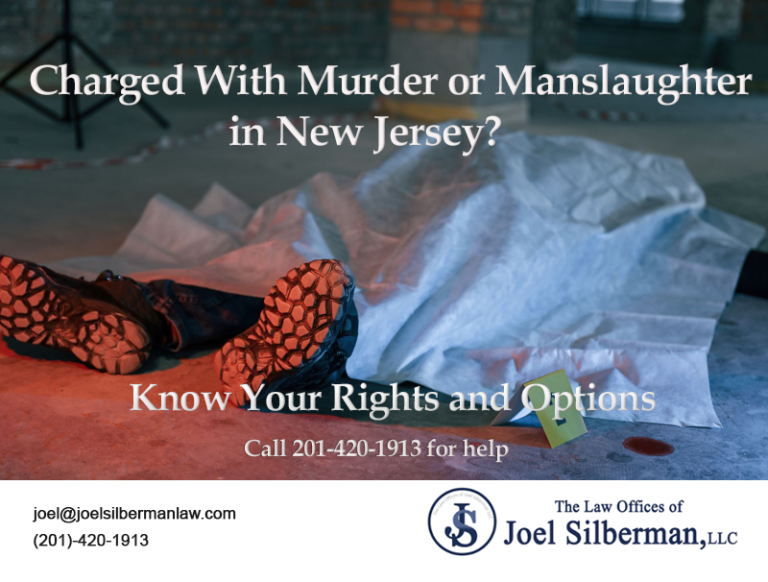 Charged with Murder or Manslaughter in New Jersey? - The Law Offices of ...
